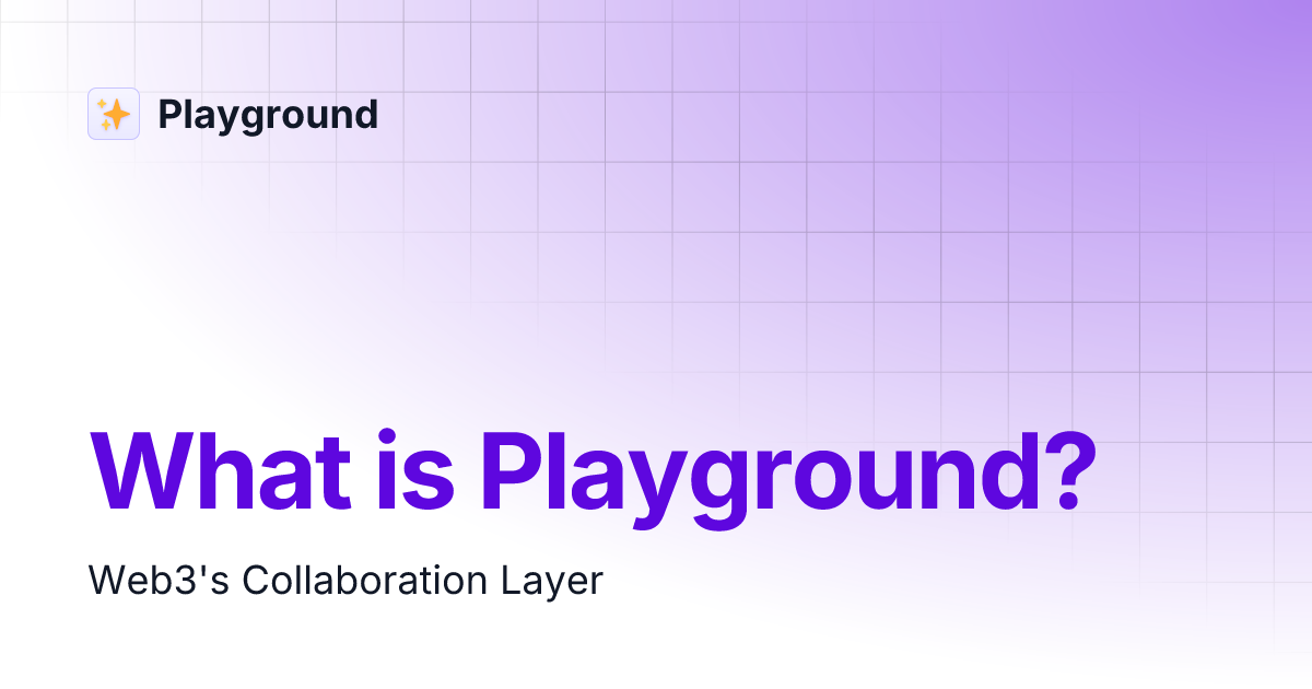What is Playground? | Playground